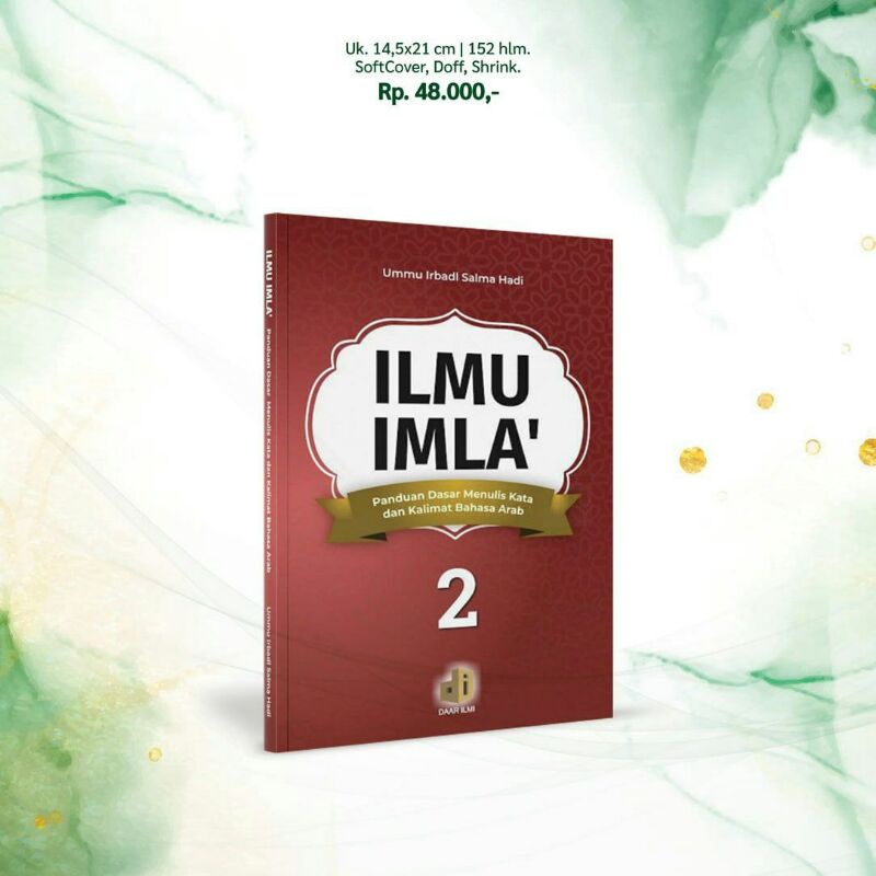 Jual ILMU IMLA’ (JILID 2) Panduan Dasar Menulis Kata dan Kalimat Bahasa ...