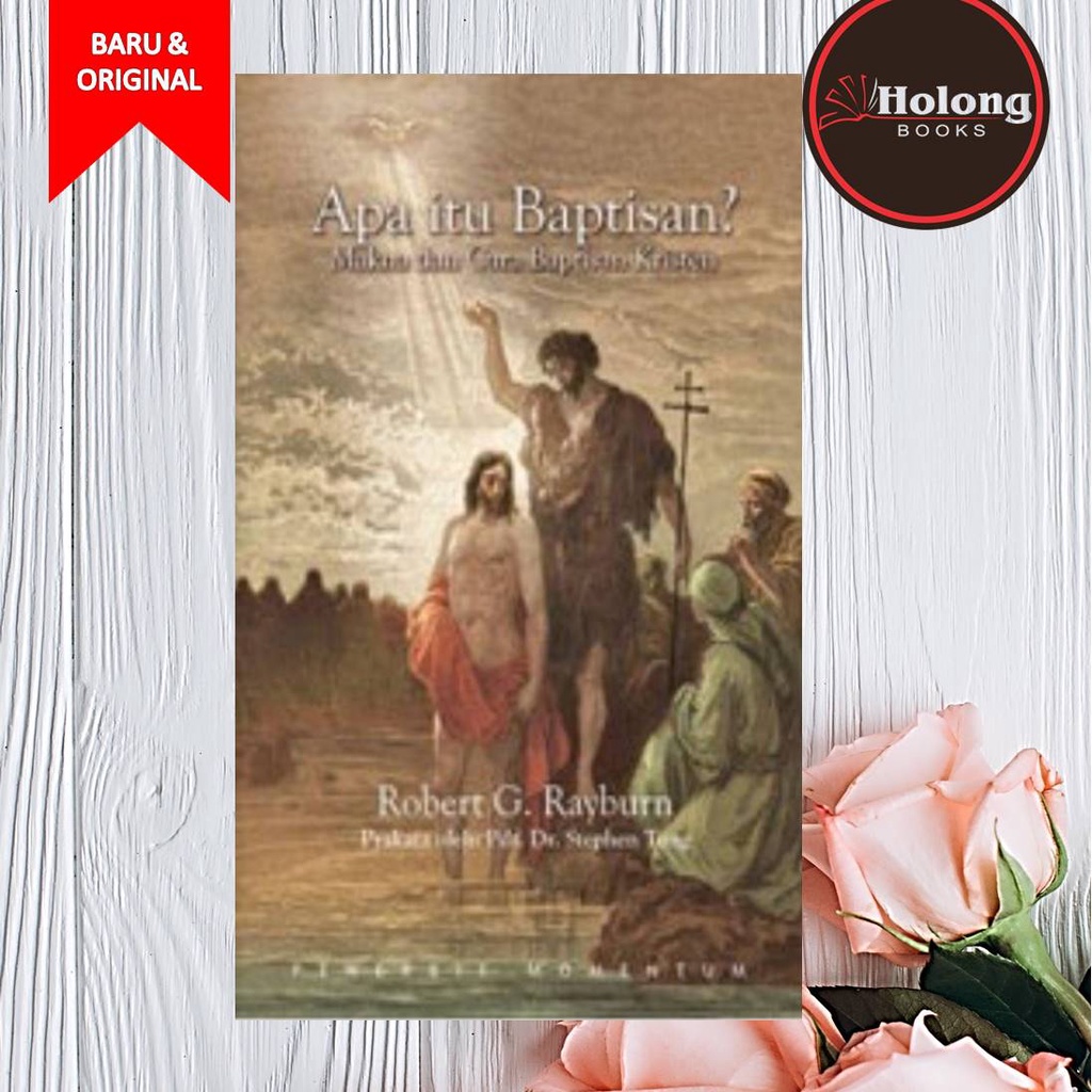 Jual Buku Apa Itu Baptisan? - Robert G.Rayburn | Shopee Indonesia