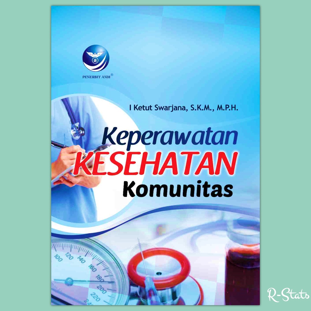 Jual Buku Keperawatan Kesehatan Komunitas sebagai Referensi Keperawatan Komunitas | Shopee Indonesia