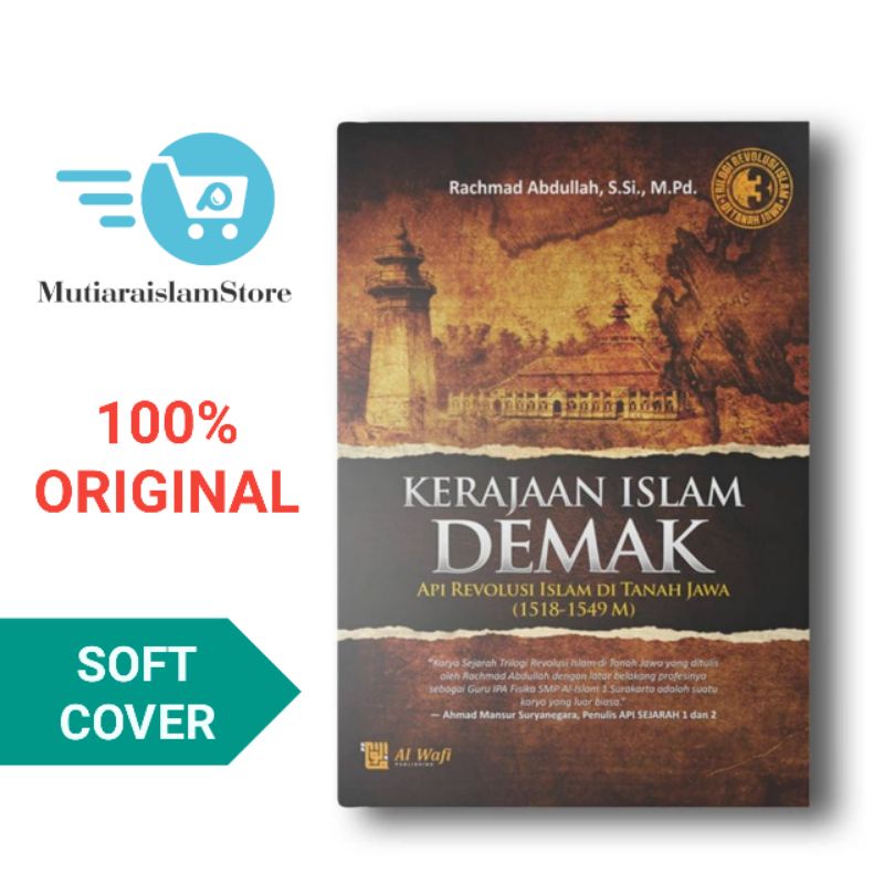 Jual Buku Kerajaan Islam Demak Api Revolusi Islam di Tanah Jawa ...