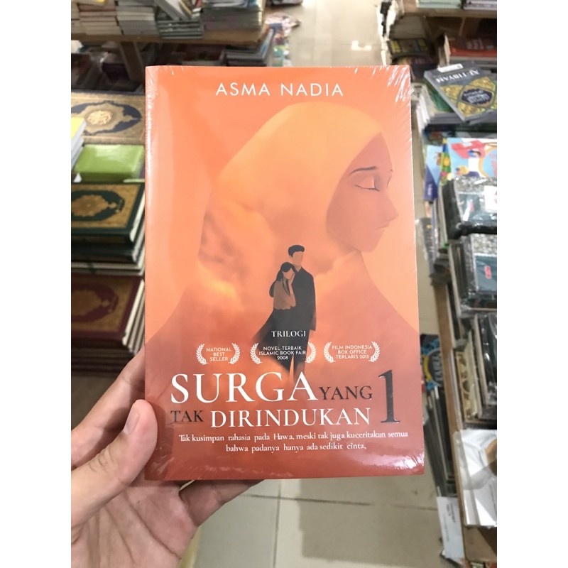 Jual Surga Yang Tak Dirindukan 1 Original Novel Asma Nadia | Shopee Indonesia