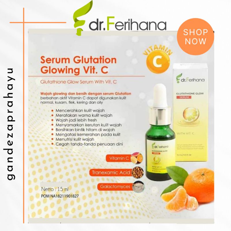 Jual dr.Ferihana Serum Vit.C Glutathione Glow Serum pencerah wajah Memudarkan dark spot ...