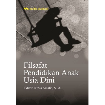 Jual Buku Filsafat Pendidikan Anak Usia Dini - Graha Ilmu | Shopee Indonesia