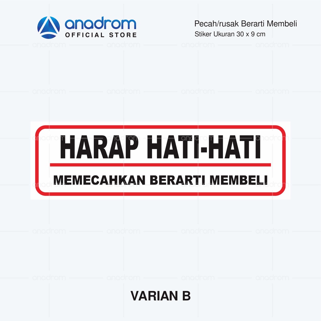 Jual Stiker Peringatan - Memecahkan / merusak berarti membeli ...