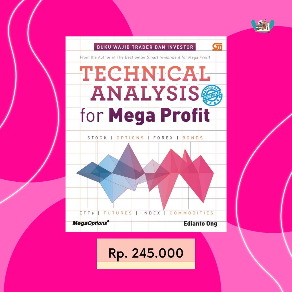 Jual Buku Technical Analysis For Mega Profit karya Edianto Ong - GPU ...