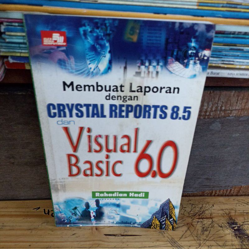 Jual membuat laporan dengan crystal reports 8.5 dan visual basic 6.0 by ... Jual membuat laporan dengan crystal reports 8.5 dan visual basic 6.0 by ...