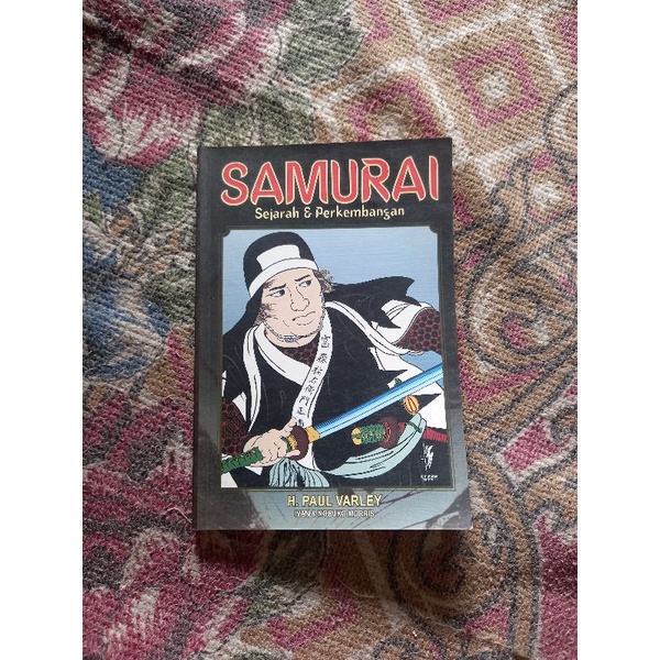 Jual SAMURAI SEJARAH & PERKEMBANGAN - H. PAUL VARLEY | Shopee Indonesia