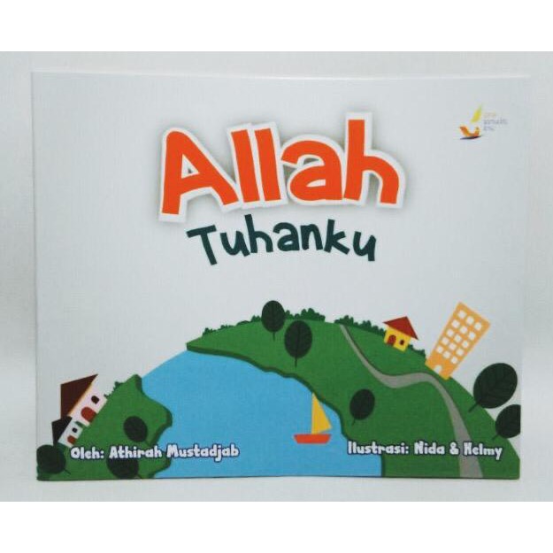 Jual Allah Tuhanku (Pinisi Samudera Ilmu) | Shopee Indonesia