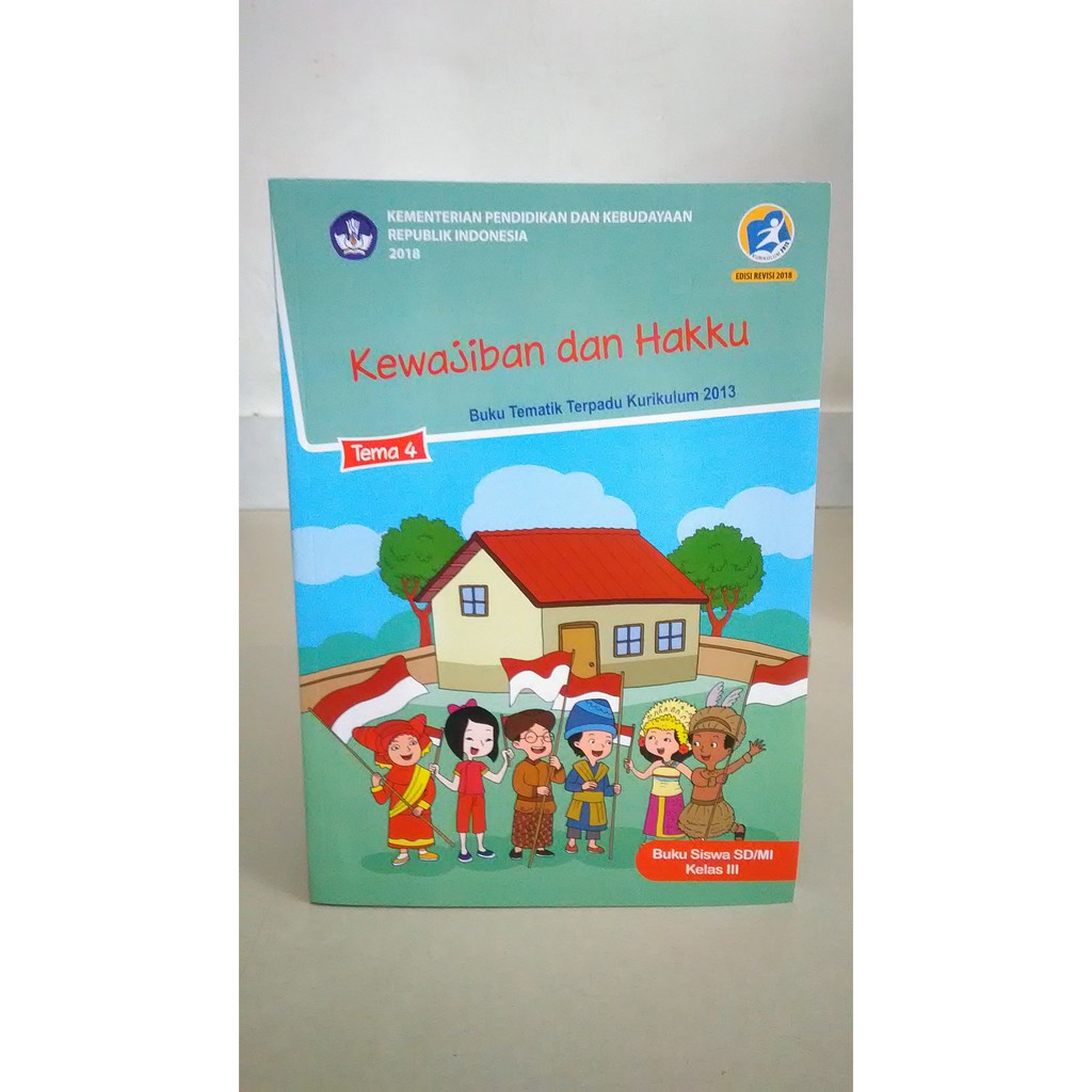 Jual Buku siswa SD/MI Kelas 3 " Kewajiban dan Hakku " ( Tema 4 ) ORIGINAL | Shopee Indonesia