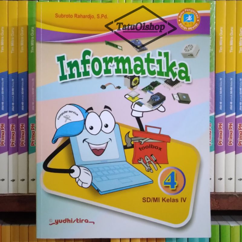 Jual Buku Informatika SD Kelas 1 2 3 4 5 6 I II III IV V VI Kurikulum ...