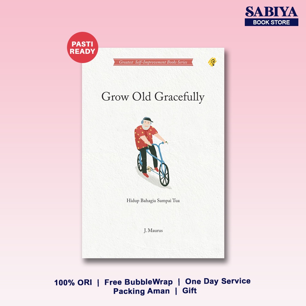 Jual Grow Old Gracefully - Shira Media | Shopee Indonesia