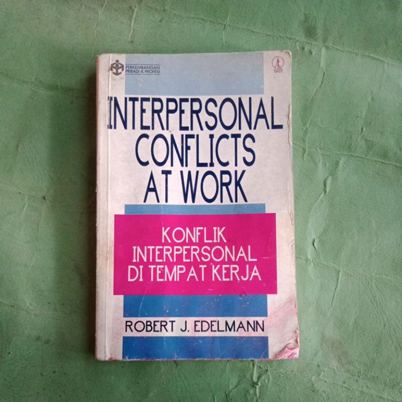 Jual BUKU INTERPERSONAL CONFLICTS AT WORK (ORIGINAL) | Shopee Indonesia