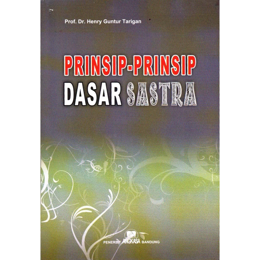 Jual Prinsip-Prinsip Dasar Sastra | Shopee Indonesia