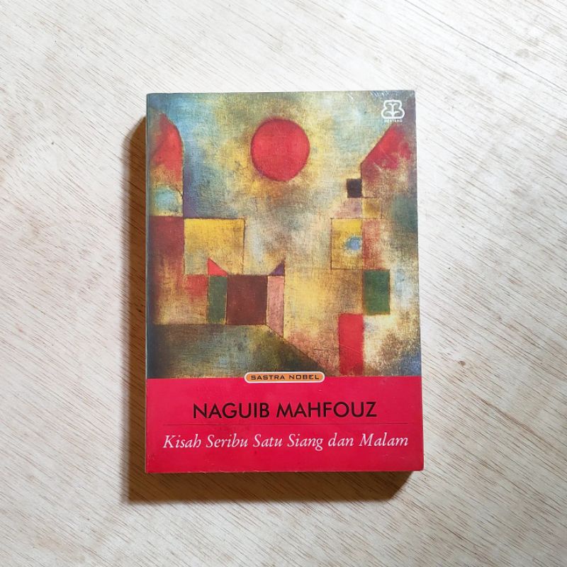 Jual KISAH SERIBU SATU SIANG DAN MALAM. NAGUIB MAHFOUZ. ORIGINAL ...