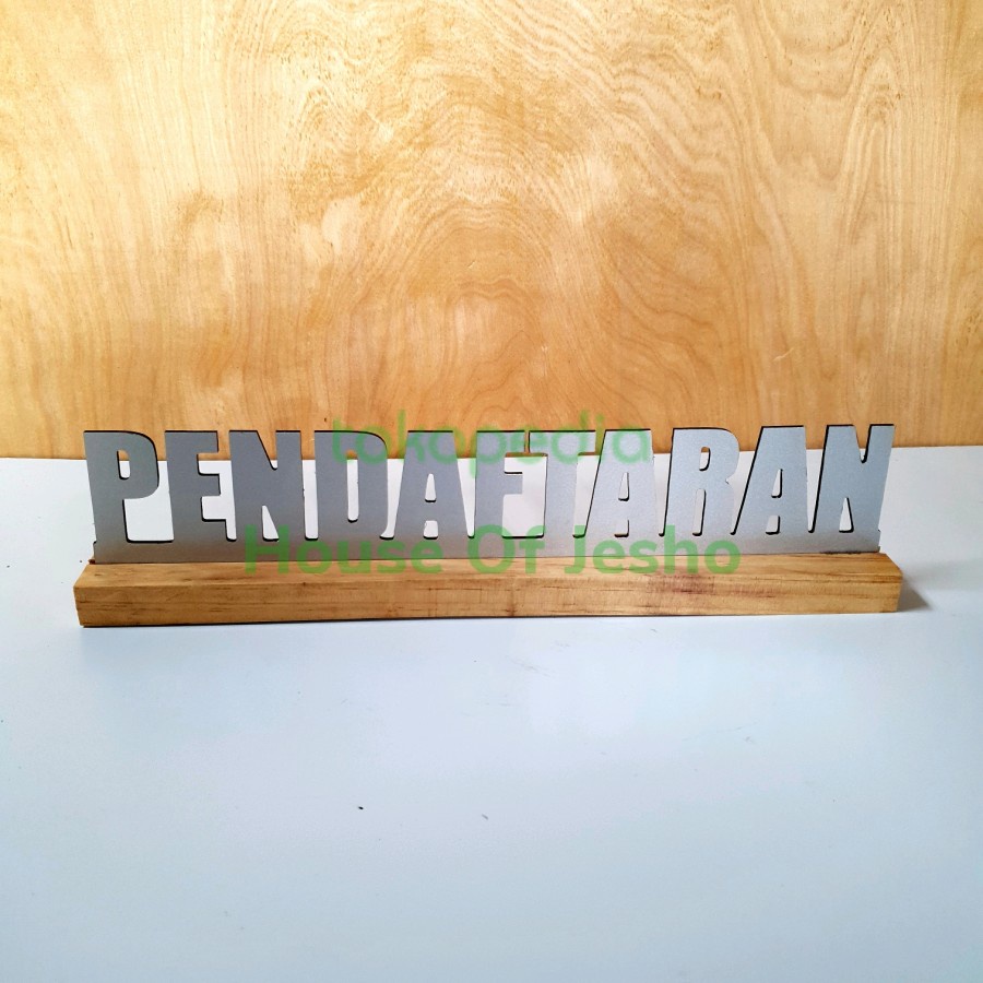 Jual sign pendaftaran tulisan pendaftaran standing tag meja pendaftaran ...