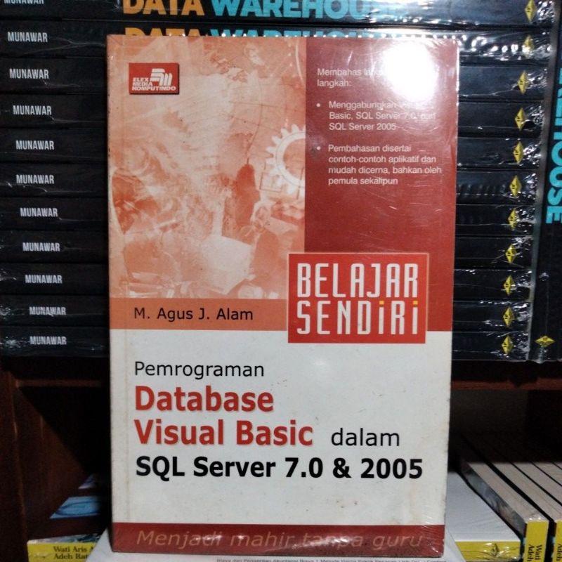 Jual Buku Belajar sendiri Pemrograman Database visual Basic dalam SQL ...