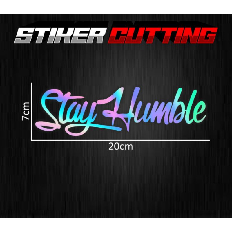 Jual Stiker STAY HUMBLE sticker cutting stay humble | Shopee Indonesia