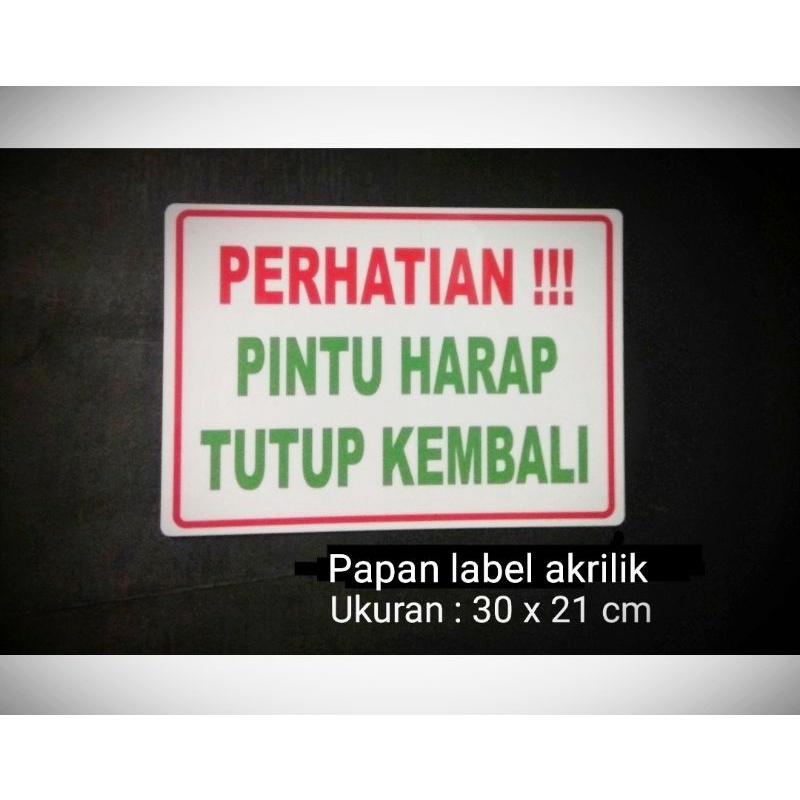 Jual Akrilik Sign label perhatian pintu harap tutup kembali | Shopee ...