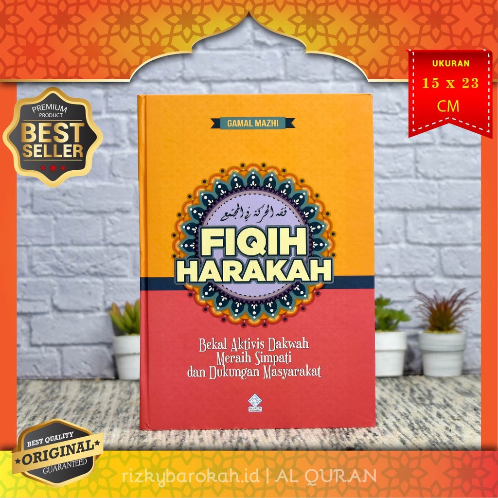 Jual Fiqih Fikih Harakah Harokah Bekal Aktivis Dakwah meraih Simpati ...