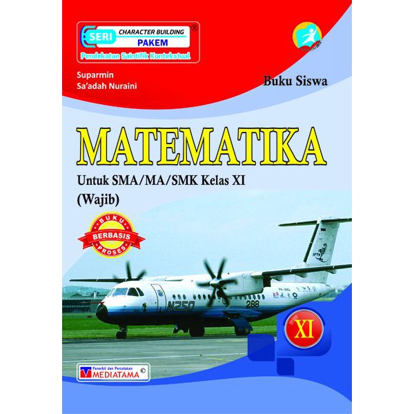 Jual Buku Siswa Matematika Kelas XI SMA/MA Kelompok Wajib - Kurikulum 2013 - Mediatama | Shopee ...