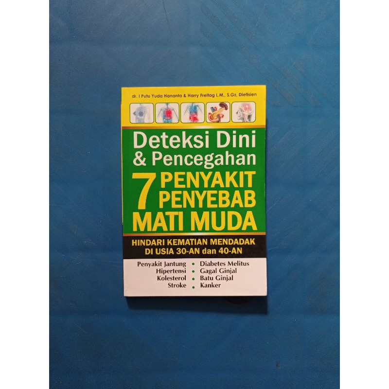 Jual Diteksi Dini & Pencegahan 7 Penyakit Penyebab Mati Muda | Shopee ...