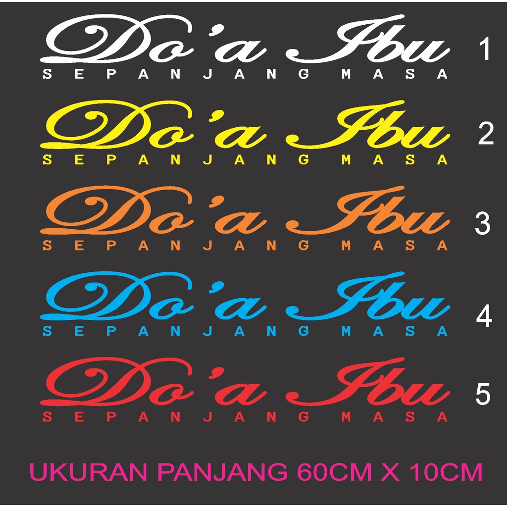 Jual STIKER CUTTING VARIASI TULISAN DOA IBU UK 60CMX10CM BISA DI UBAH NAMA PILIH NO YG DIMAU ...