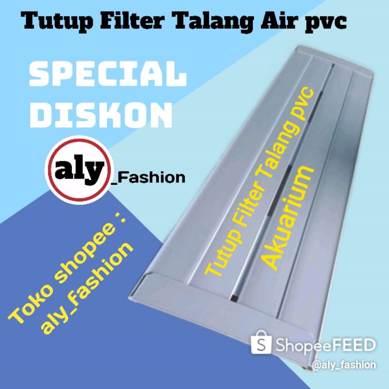 Jual Tutup filter talang pvc akuarium/UK60cm/UK150cm/UK100CM/UK120CM ...