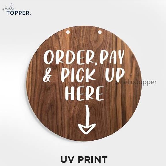 Jual Sign Kayu Order Pay Pick Up Here Modern Signage Kayu UV Print ...