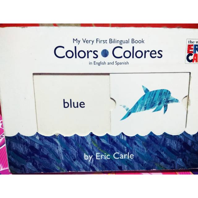 Jual My Very First Bilingual Book Colors Colores by Eric Carle | Shopee ...