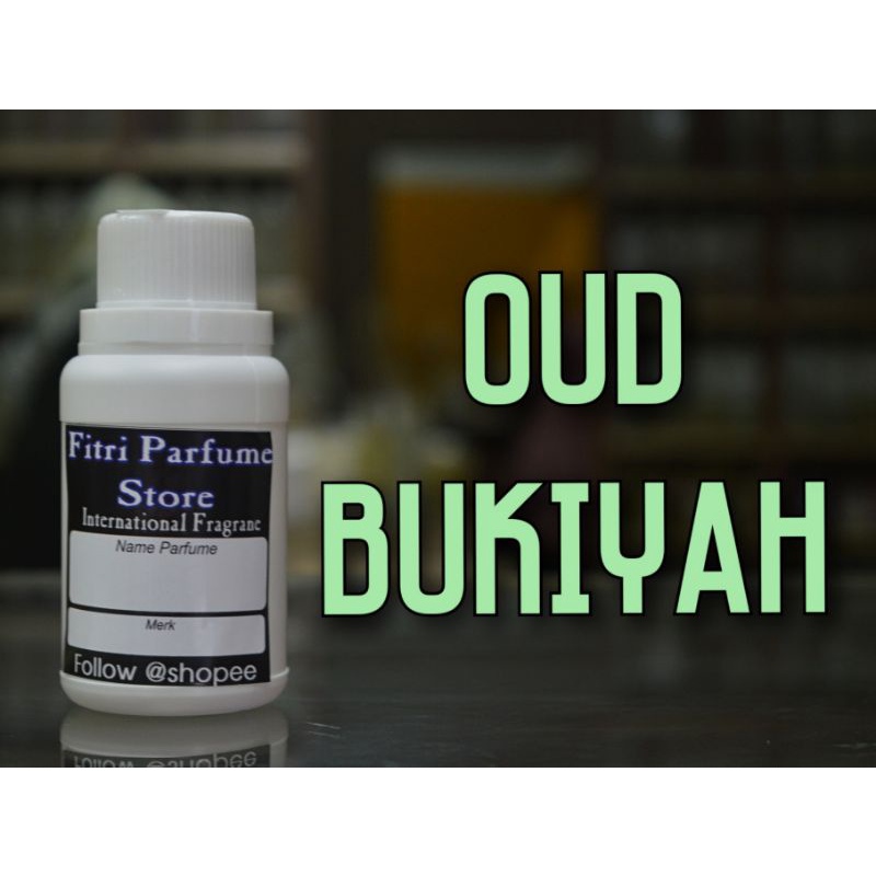 Jual Bibit parfum OUD BUKIYAH 100ml | Shopee Indonesia