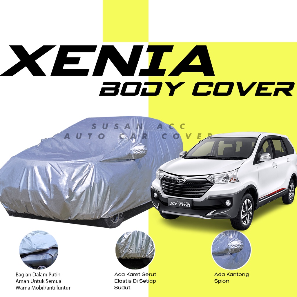 Jual Body Cover Mobil Xenia Sarung Mobil Xenia/Xenia Li/Xenia Xi/Xenia ...