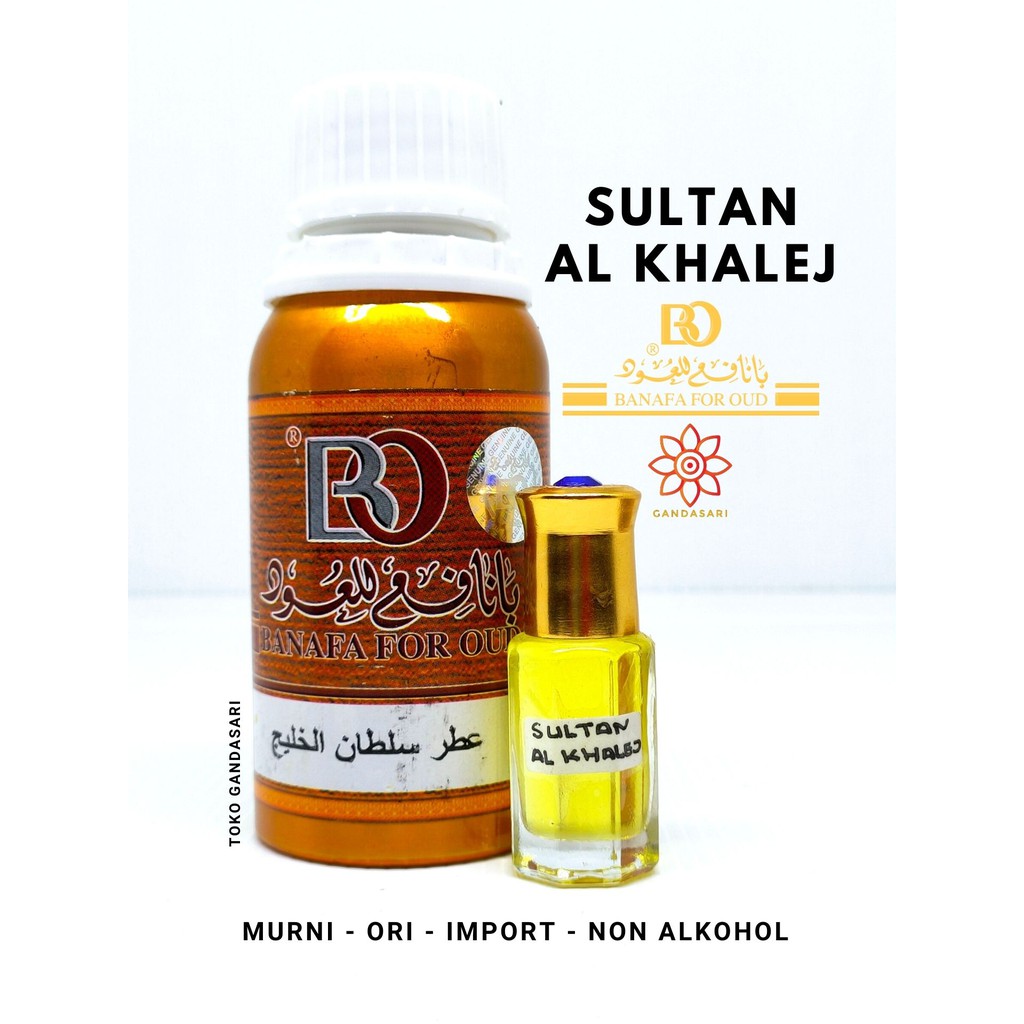 Jual Bibit Parfum BO BANAFA For OUD SULTAN AL KHALEJ kalej Ori IMPORT Arab Saudi Non Alkohol ...