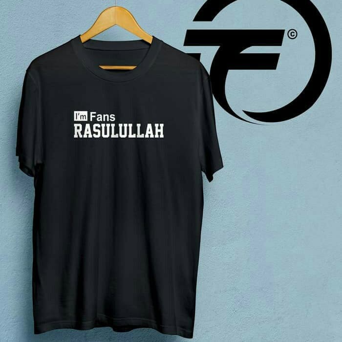 Jual BAJU KAOS ISLAMI MUSLIM I'M FANS RASULULLAH | Shopee Indonesia