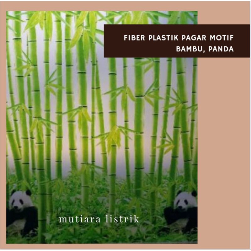 Jual Fiber Pagar Plastik Tebal Motif Panda Bambu Meteran Fiber Pager ...