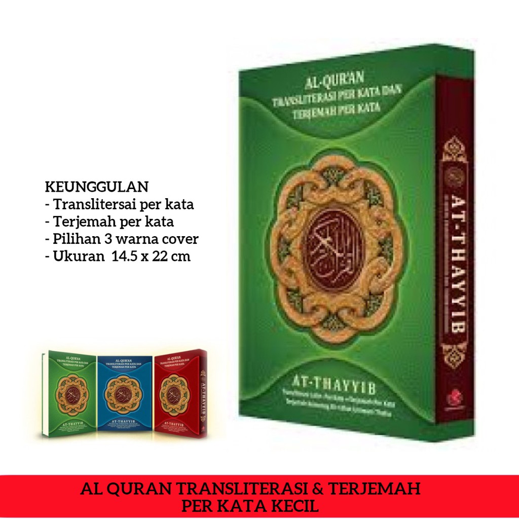Jual Al Quran At Thayyib Transliterasi Perkata Terjemah Perkata Kecil ...
