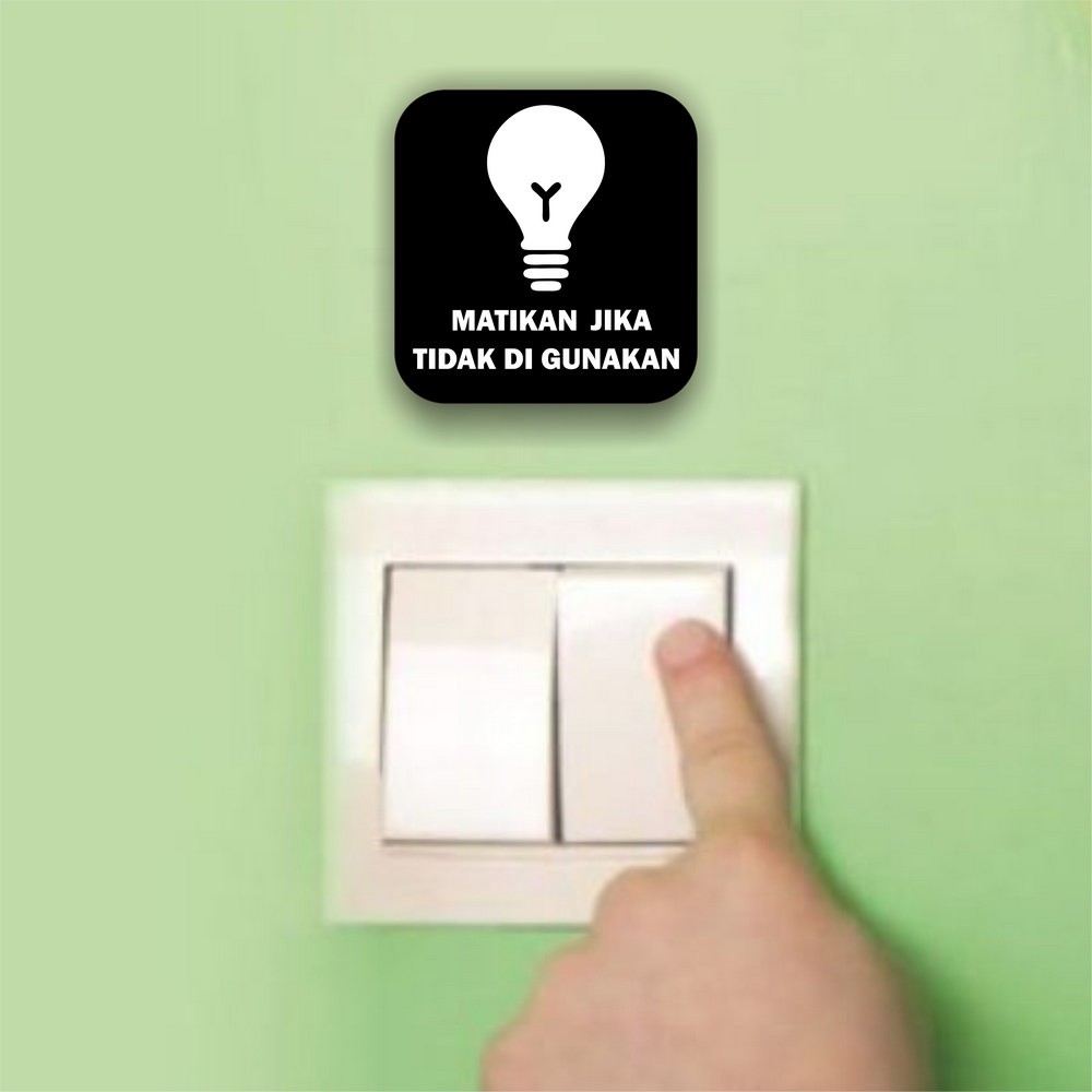 Jual (SATU HARI JADI) SIGN BOARD MATIKAN LAMPU 10x10cm MENGGUNAKAN ...