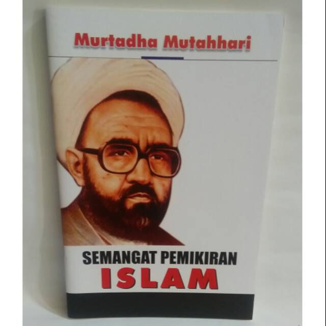 Jual Semangat Pemikiran Islam - Murtadha Muthahhari | Shopee Indonesia