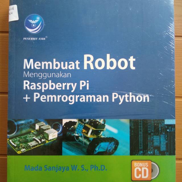Jual Buku Membuat Robot Menggunakan Raspberry Pi + Pemrograman Python ...
