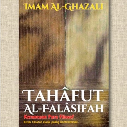 Jual Buku Tahafut al-Falasifah Tahafut al Falasifah imam Al Ghazali ...