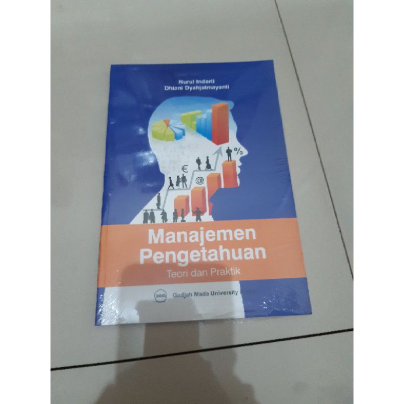 Jual Manajemen Pengetahuan Teori dan Praktik - Nurul Indarti | Shopee Indonesia