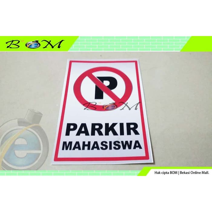 Jual stiker sticker gambar tulisan dilarang parkir P parkir mahasiswa ...