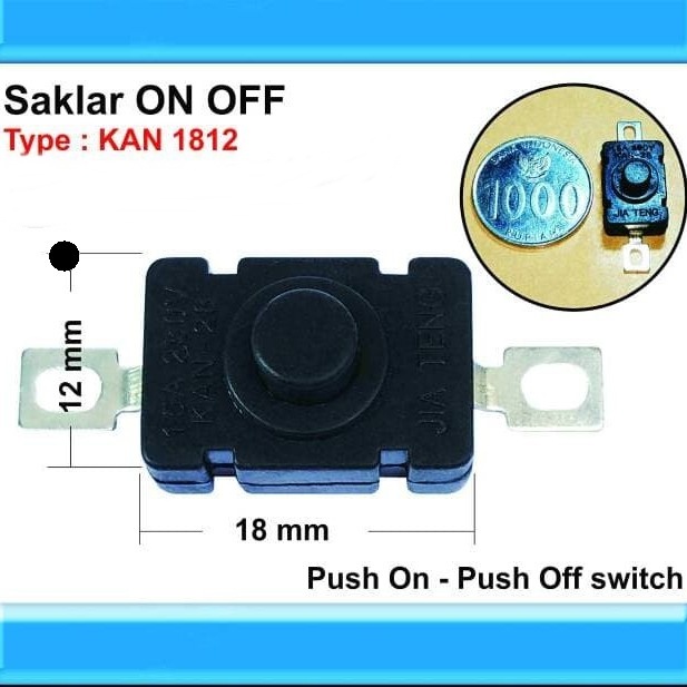 Jual Saklar Push ON OFF Tipe KAN 1812 AC 250V 1,5A | Shopee Indonesia
