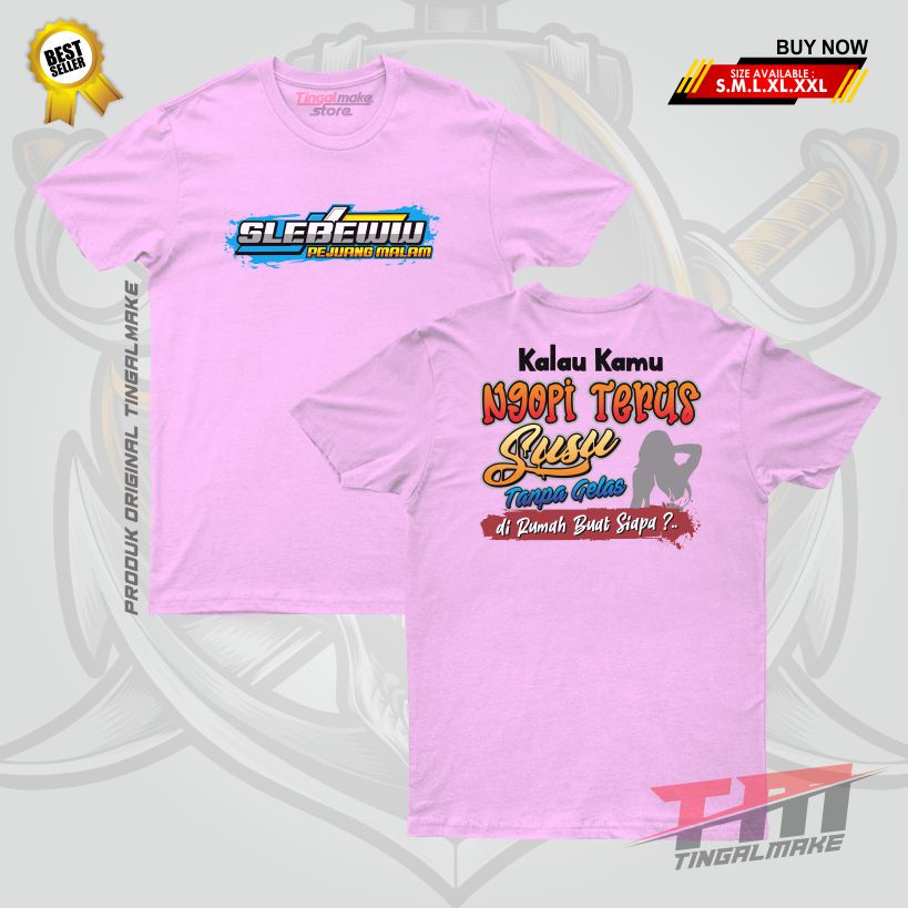 Jual DTF | Kaos Pejuang Malam Slebeww Unisex | Baju Pecinta Kopi | Kaos ... Jual DTF | Kaos Pejuang Malam Slebeww Unisex | Baju Pecinta Kopi | Kaos ...