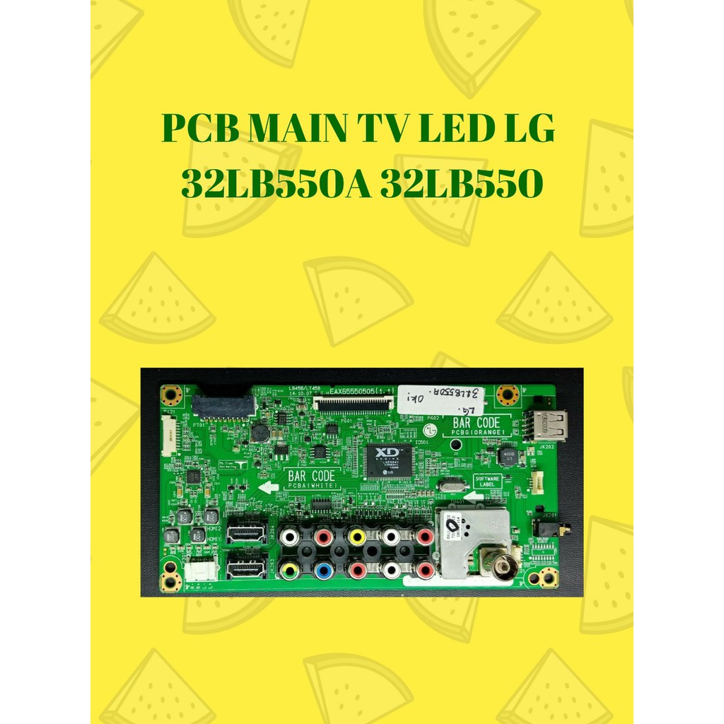 Jual PCB MAIN TV LED LG MODEL 32LB550A / 32LB550 | Shopee Indonesia