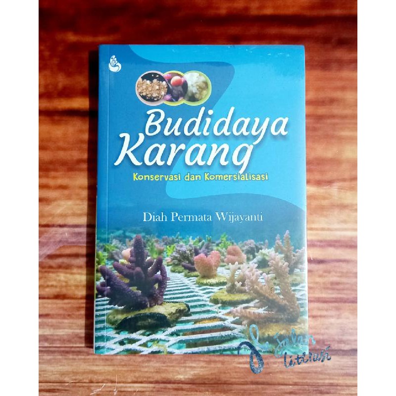 Jual Budidaya Karang Konservasi dan Komersialisasi - Diah Permata ...