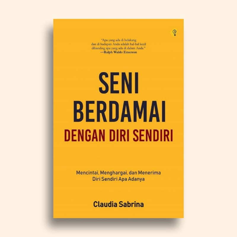 Jual Seni Berdamai dengan Diri Sendiri Claudia Sabrina | Shopee Indonesia