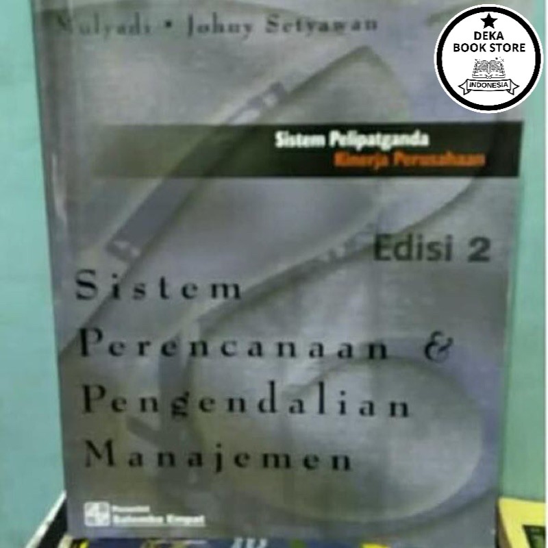 Jual Sistem Perencanaan dan Pengendalian Manajemen Edisi 2 - Mulyadi ... Jual Sistem Perencanaan dan Pengendalian Manajemen Edisi 2 - Mulyadi ...