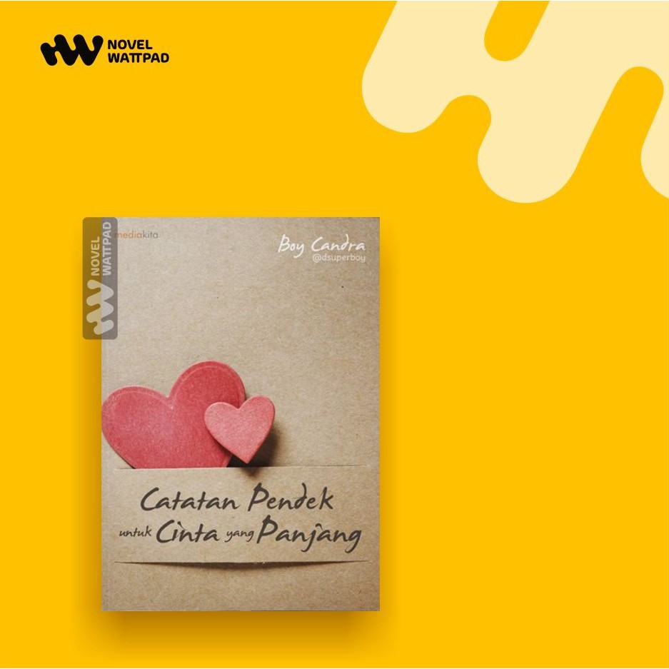 Jual NOVEL CATATAN PENDEK UNTUK CINTA YANG PANJANG BOY CHANDRA | Shopee ...
