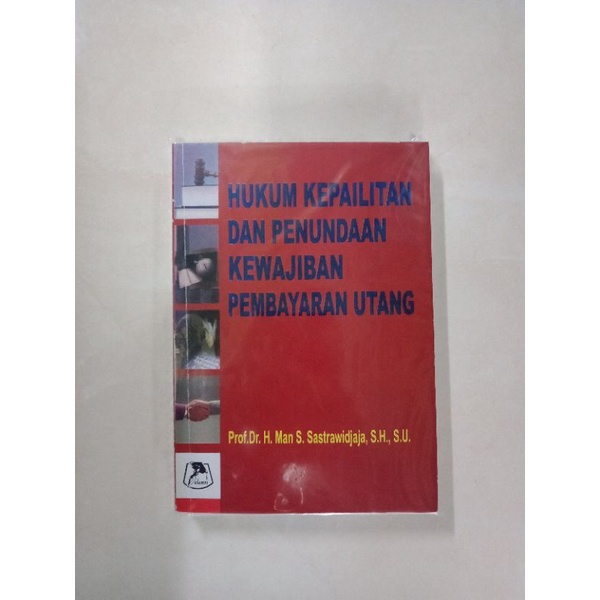 Jual Buku hukum kepailitan dan penundaan kewajiban pembayaran utang | Shopee Indonesia