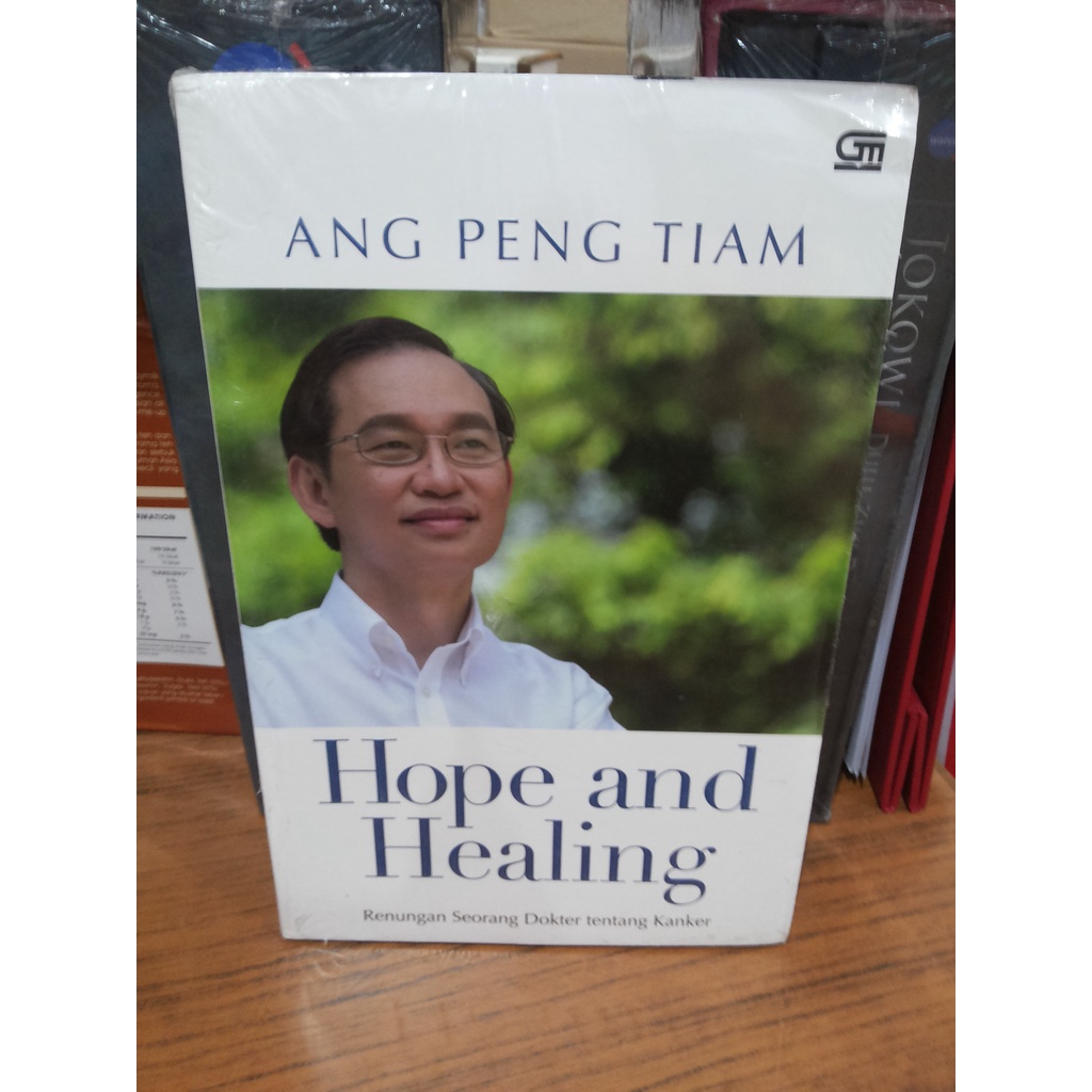 Jual Buku Hope and Healing --- Ang Peng Tiam | Shopee Indonesia